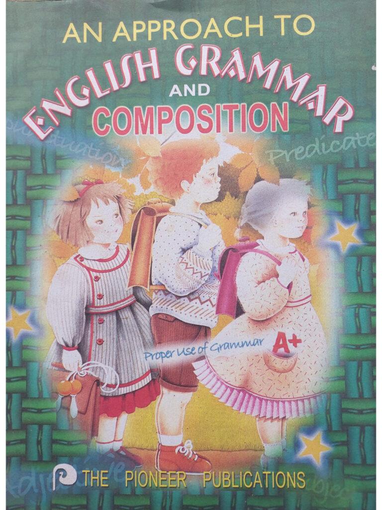 An Approach To English Grammar And Composition Class 5 English